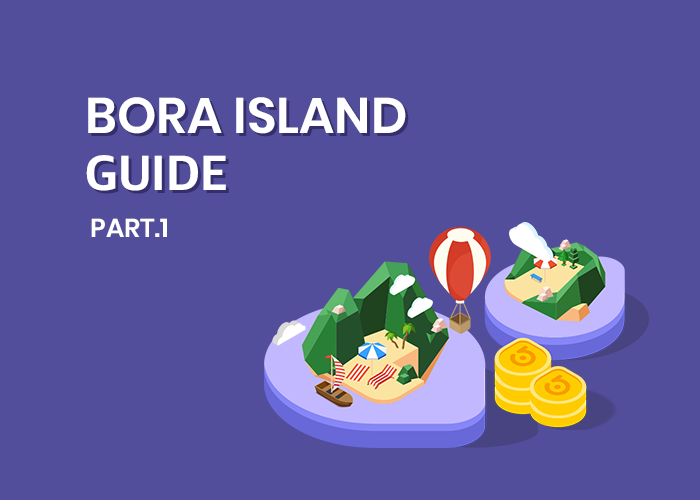 BORA ISLAND Guide Part.1. Hello, B | by BORA | BORA | Medium