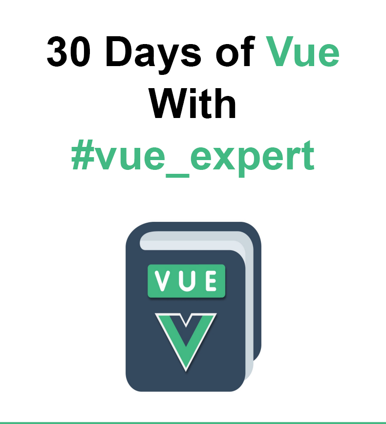 #Day 3 : Vue Directives || 30 Days of Vue | by Rasel Hossain | Vue Expert | Aug, 2021 | Medium