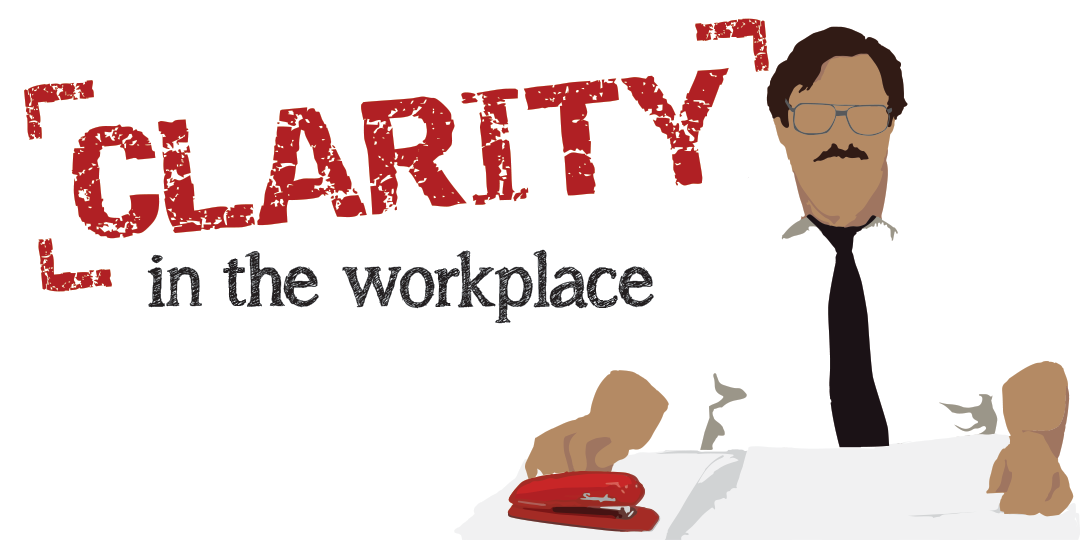 Clarity in the Workplace. According to the 2017 Trends in Global… | by ...