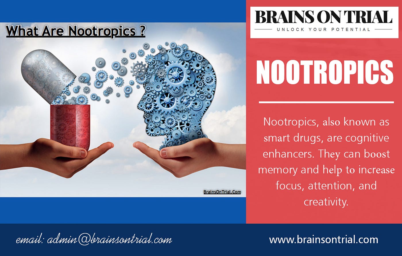 Nootropics | by Brains On Trial | Medium