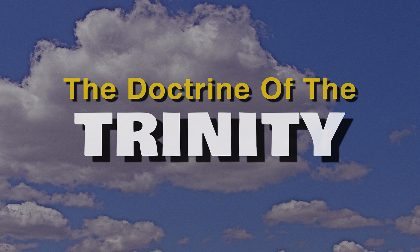 The Doctrine of the Trinity. Introduction | by Aquila and Priscilla ...