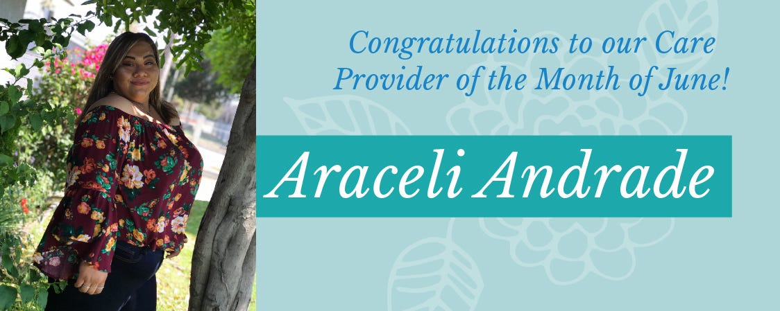 June Care Provider of the Month. Congratulations to our Care Provider ...