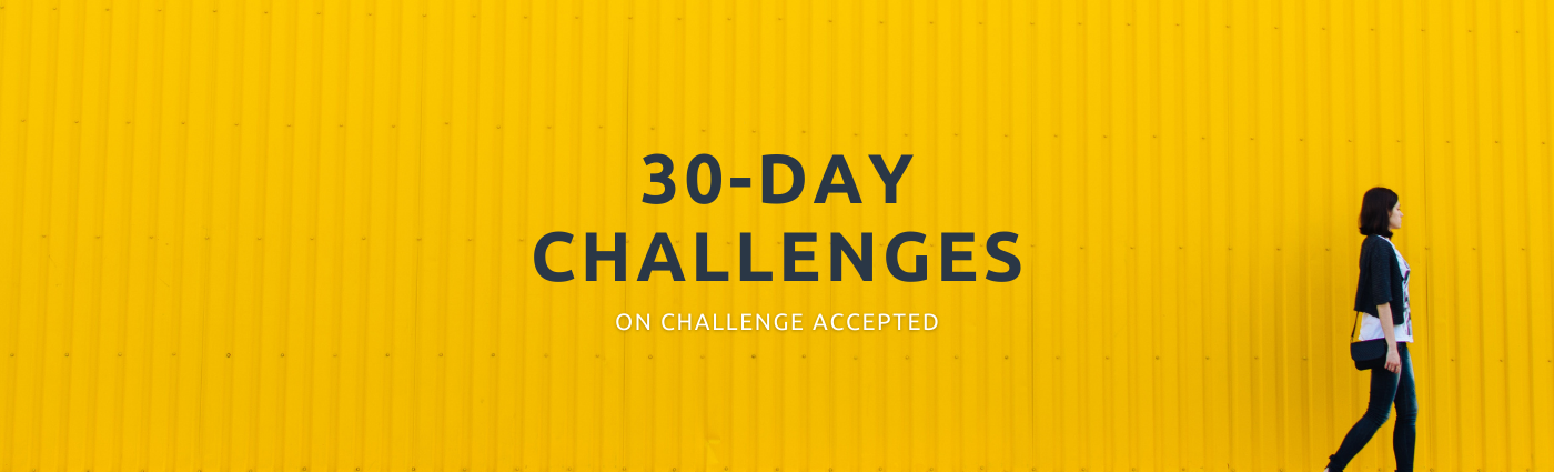 10 fun 30-day challenges to try this summer | by Steph Mandeville ...
