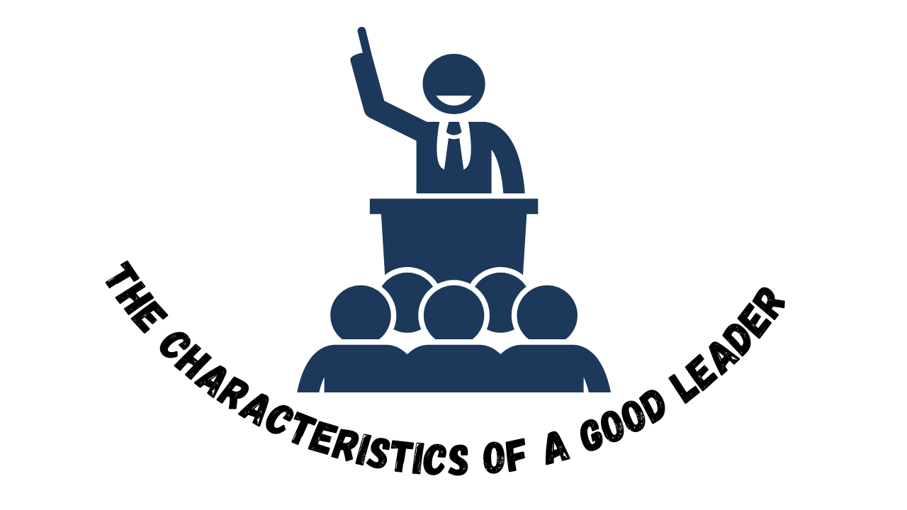 The Characteristics of a Good Leader | by Peace Studio | ILLUMINATION ...