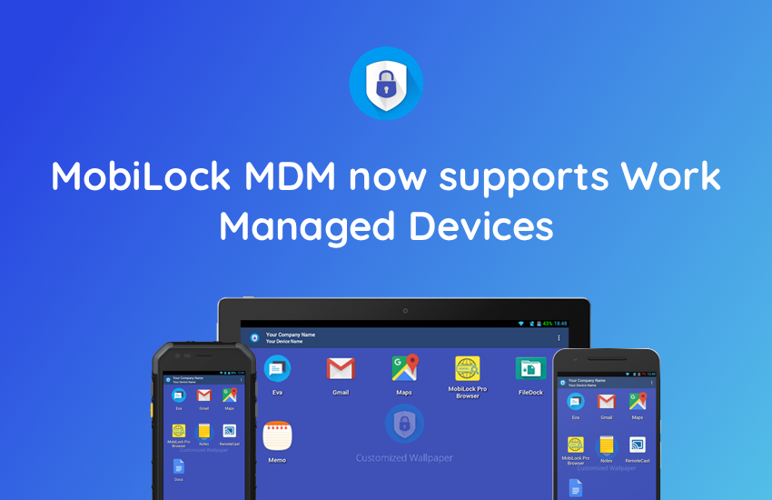 MobiLock Pro now supports Work Managed Devices! | by Swapnil Shete ...