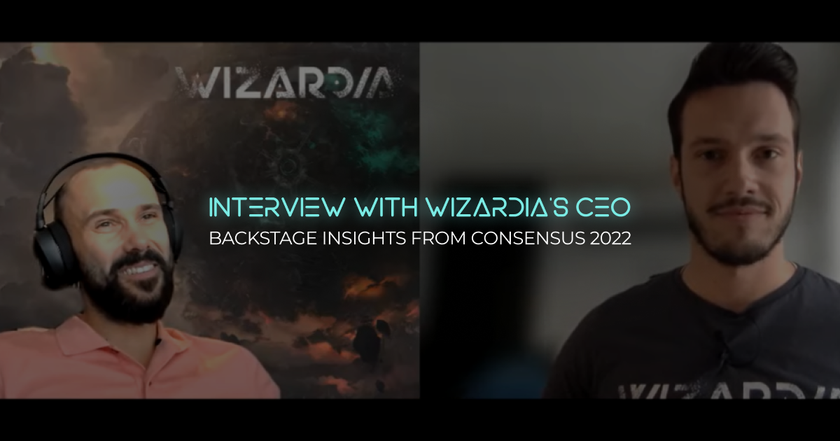Interview with Wizardia’s CEO — Backstage Insights from Consensus 2022 ...