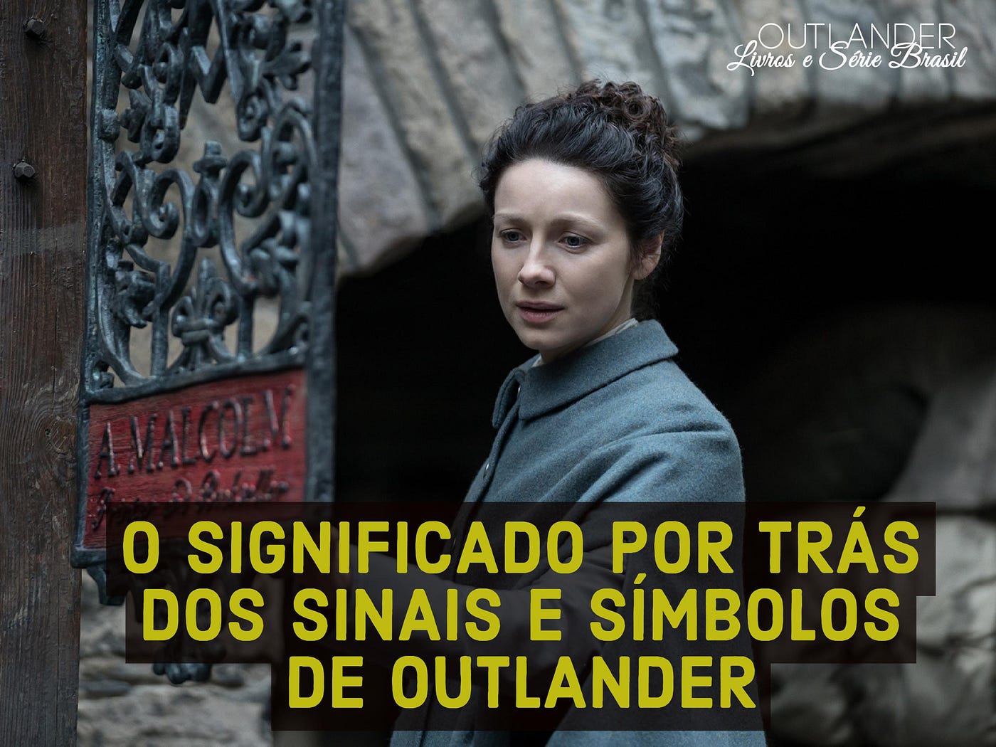 O SIGNIFICADO POR TRÁS DOS SINAIS E SÍMBOLOS DE OUTLANDER | by ...