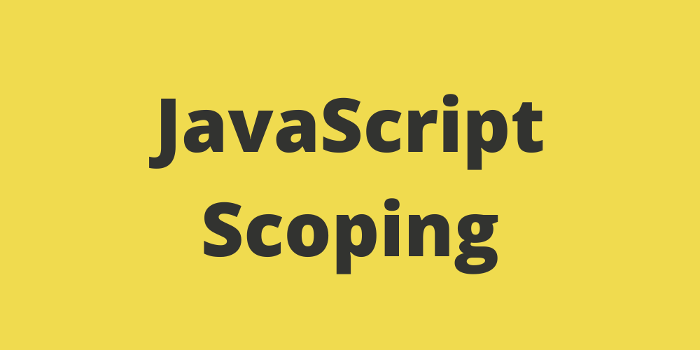 JavaScript Scope. In this article I am going to explain… | by Vaibhav ...