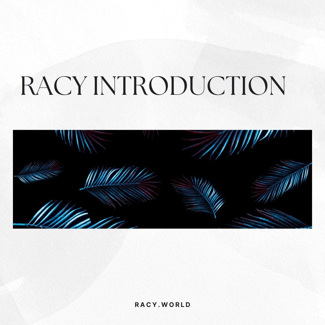 RACY Introduction - RACY Official - Medium