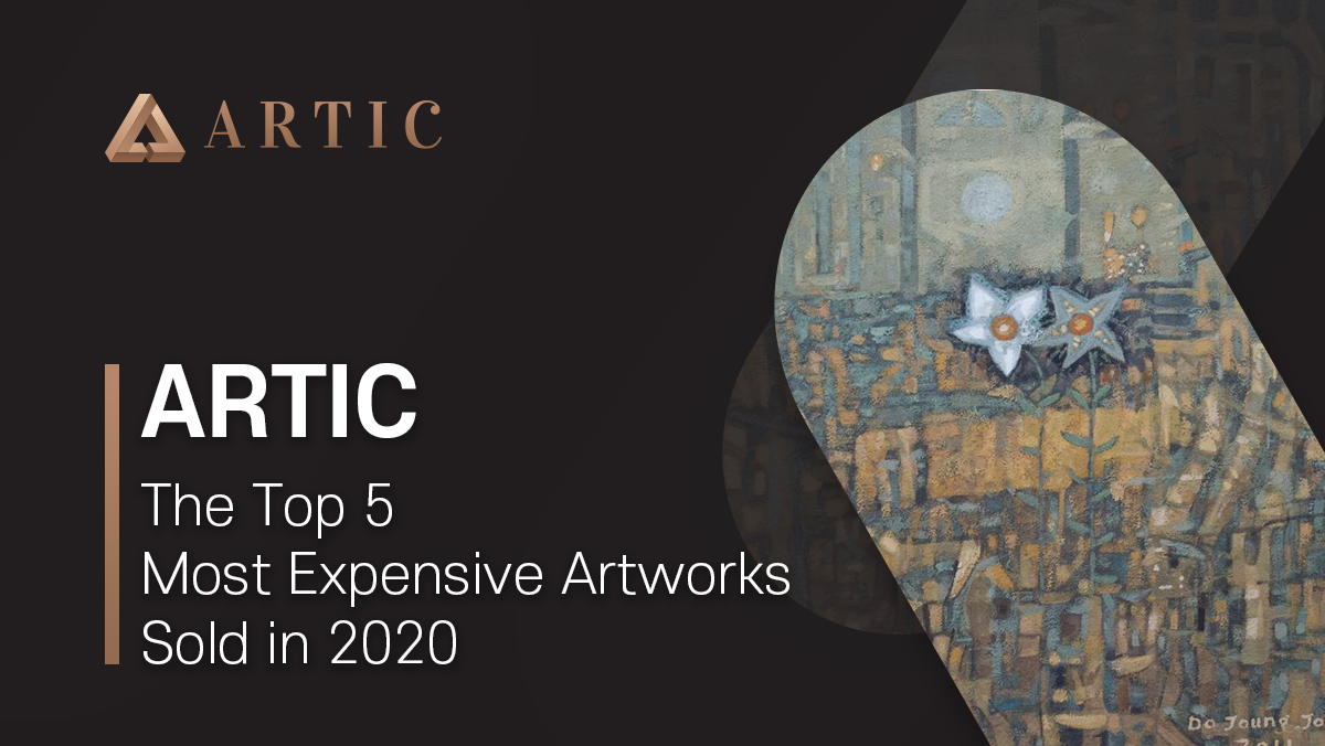 The Top 5 Most Expensive Artworks Sold in 2020 | by ARTIC ...
