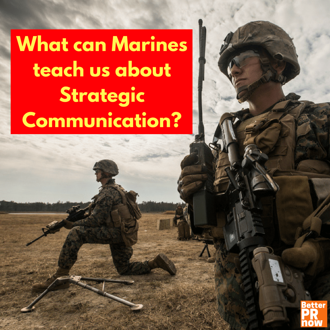Strategic Communication lessons from the Commandant of the Marine Corps ...