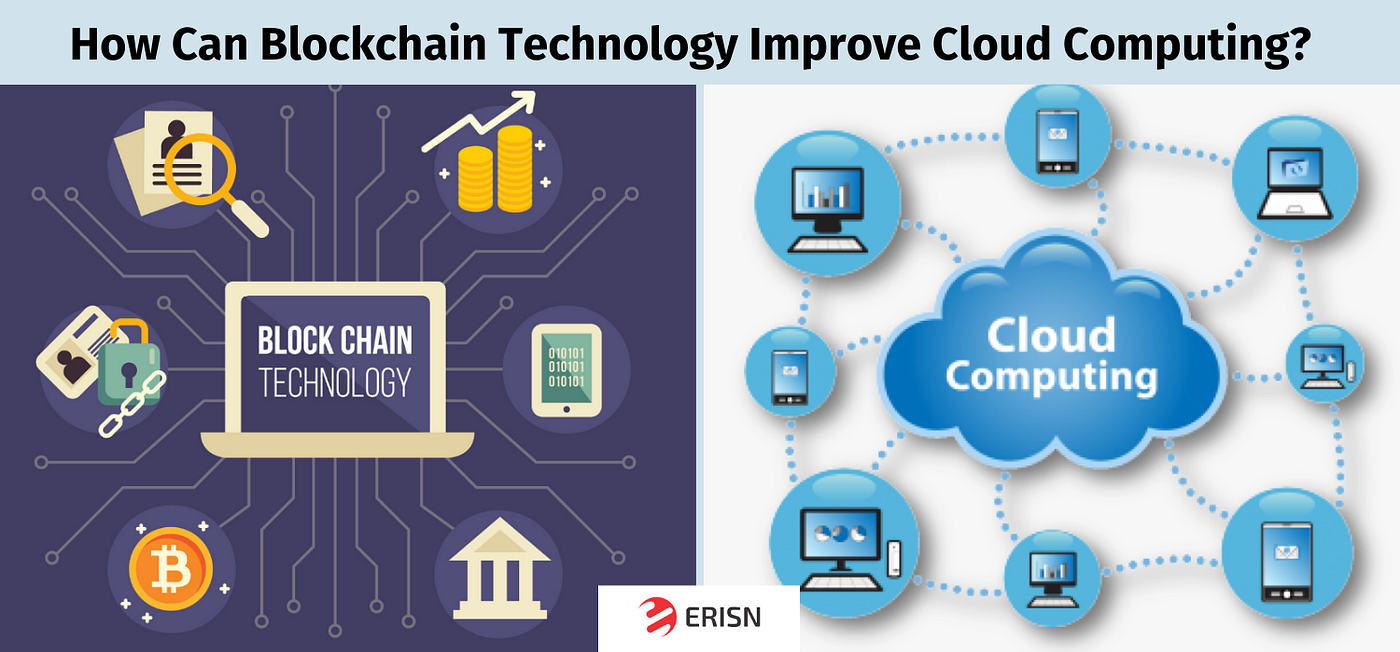 How Can Blockchain Technology Improve Cloud Computing? | by Neha Sharma | Medium