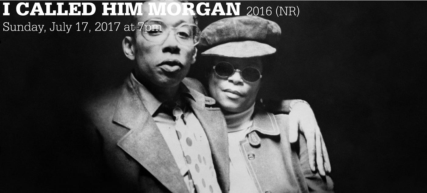 I CALLED HIM MORGAN. SIGHTS ON SOUNDS | by Diana Martinez | Film Notes ...