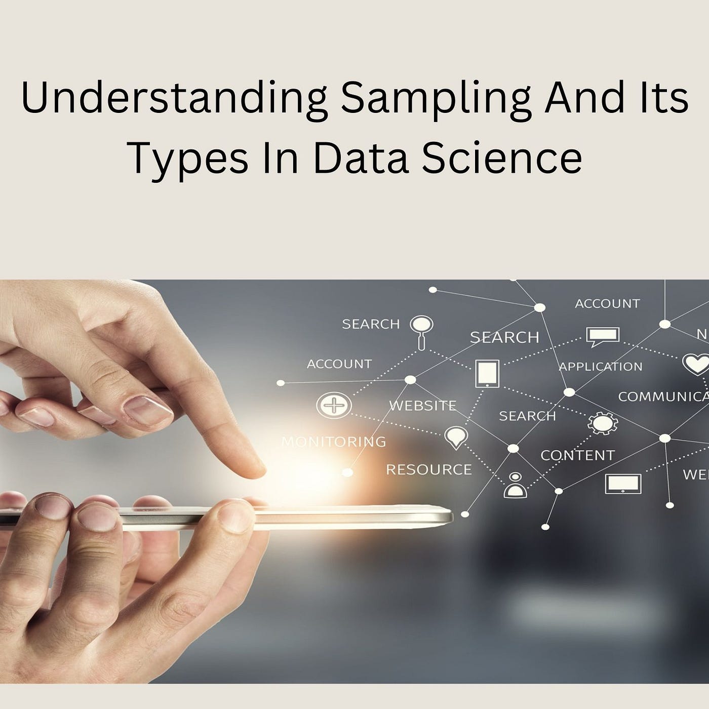 Understanding Sampling And Its Types In Data Science | by keerthika ...