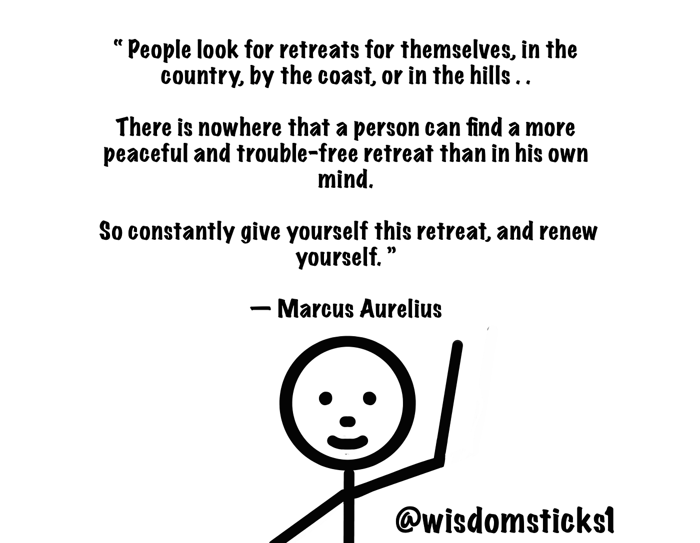 Renew Yourself Within Your Self. Reflections On Words By Marcus ...