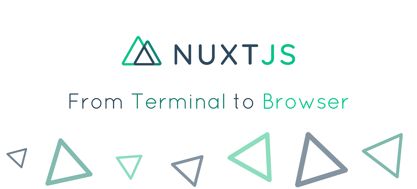 NuxtJS: From Terminal to Browser. Or how we changed the developer… | by Sebastien Chopin | Medium