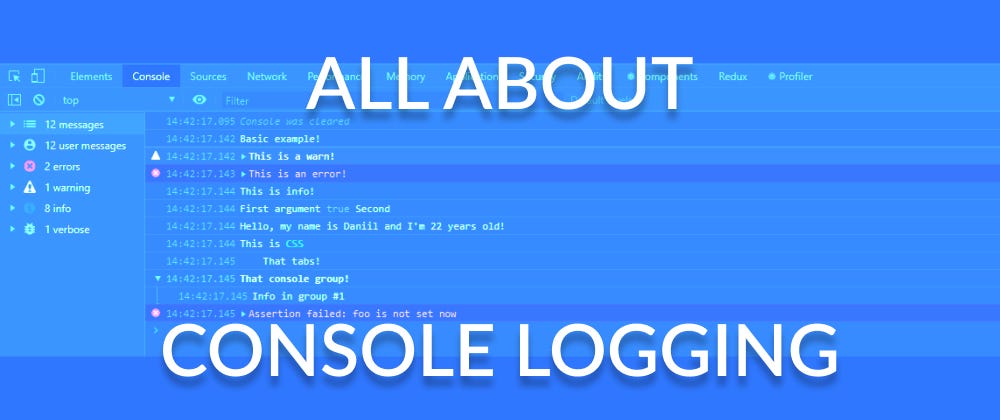 All about console logging in JavaScript | by Daniil Maslov | Medium