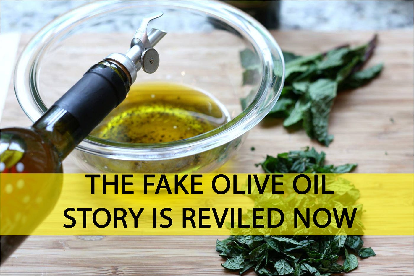 FAKE OLIVE OIL TEST. 8 WAYS HOW TO AVOID FAKE OLIVE OIL | by Lucy ...