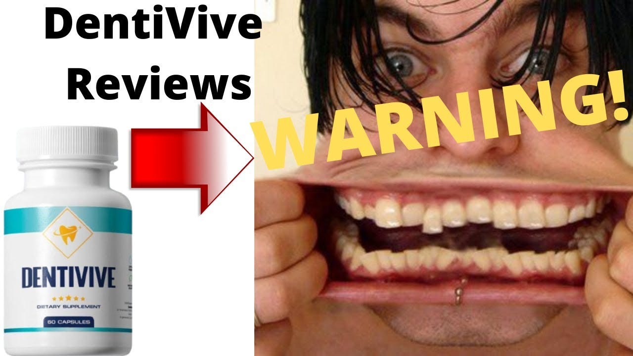 Dentivive — Benefits, Reviews, Price And How To Order (2021) | by ...