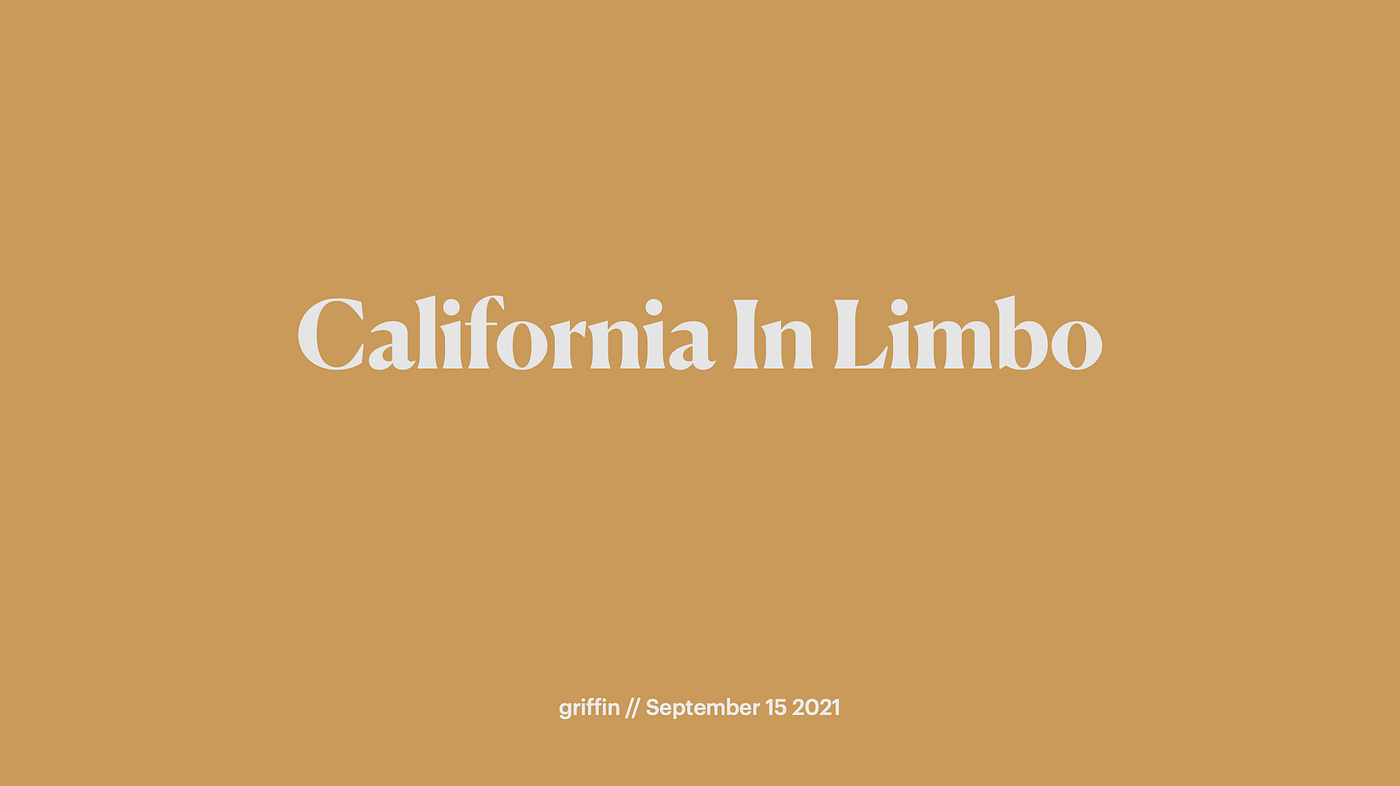 California in Limbo: Newsom's victory is nobody else's | Medium