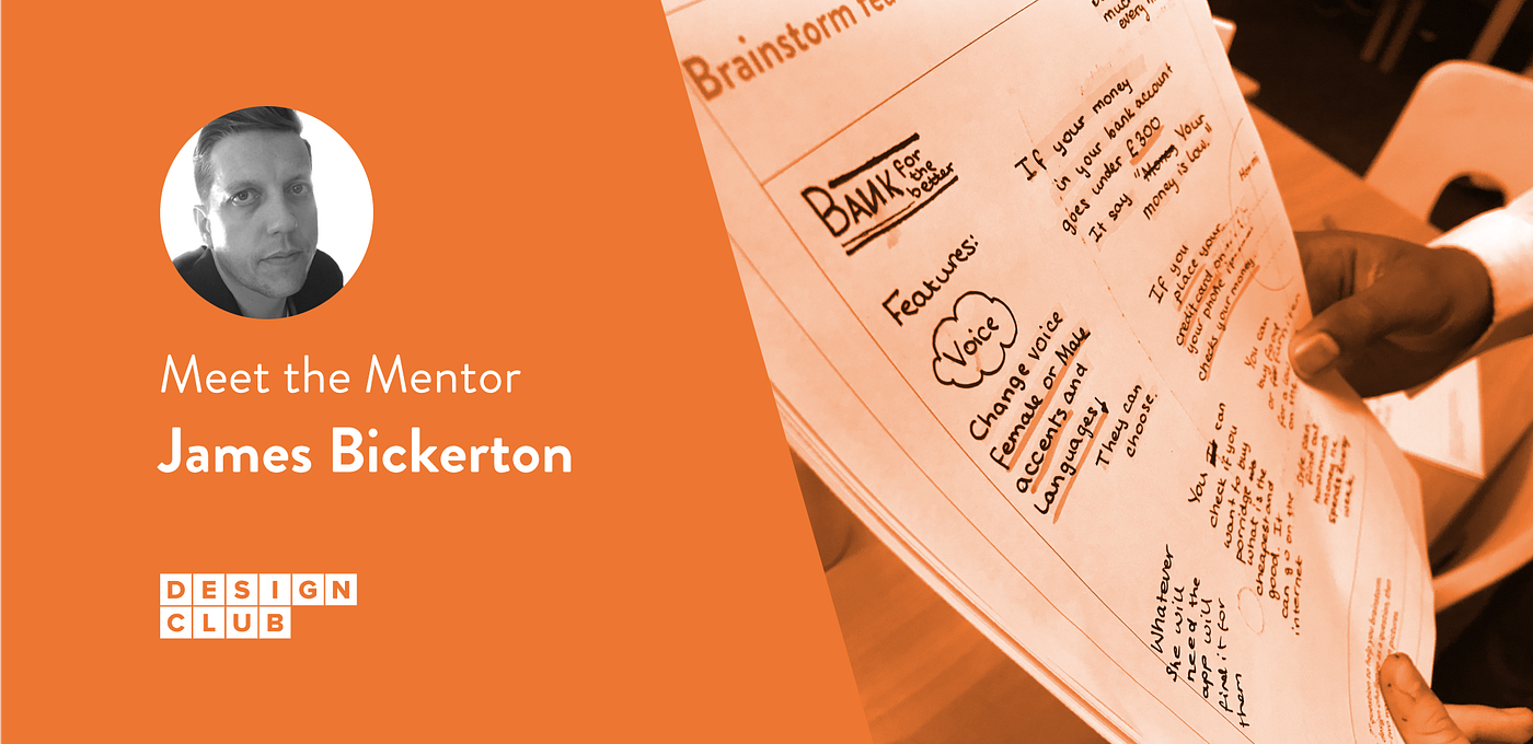 Meet the Mentor — James. Design lead at Synechron London. James… | by ...