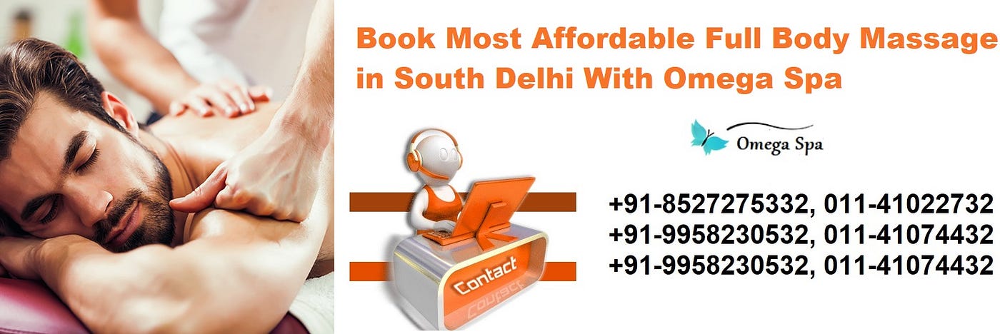 Full Body Massage In Delhi Is A Well Planned Procedure For Wellness And Care By Omega Spa Medium