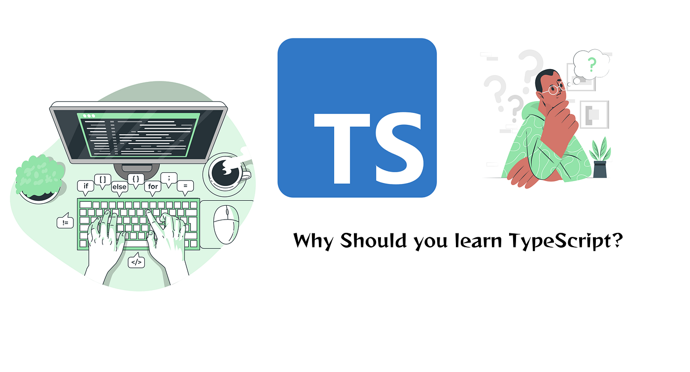 What is TypeScript and Why should you learn TypeScript? | by Shota ...