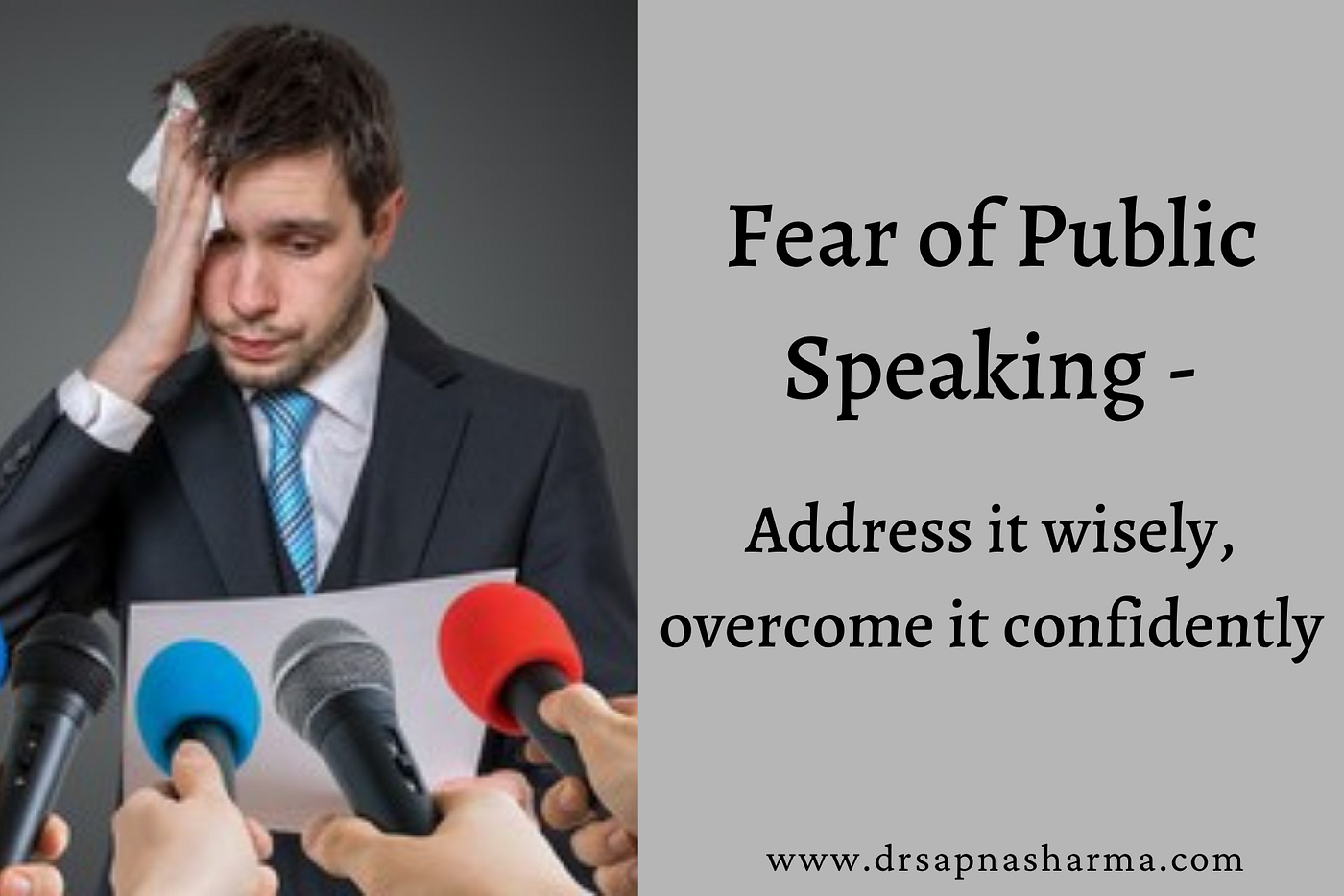 Tips to Deal with Fear of Public Speaking | by Sapna Sharma | Medium