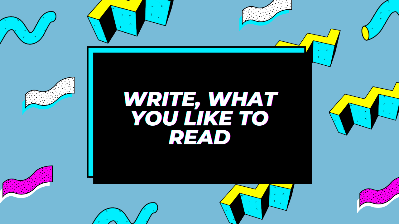 Write, what you like to read - Fueler - Medium