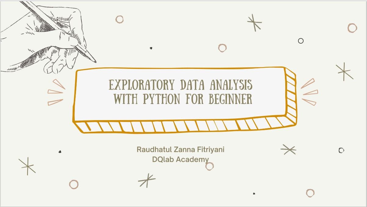 Exploratory Data Analysis with Python for Beginner | by ...
