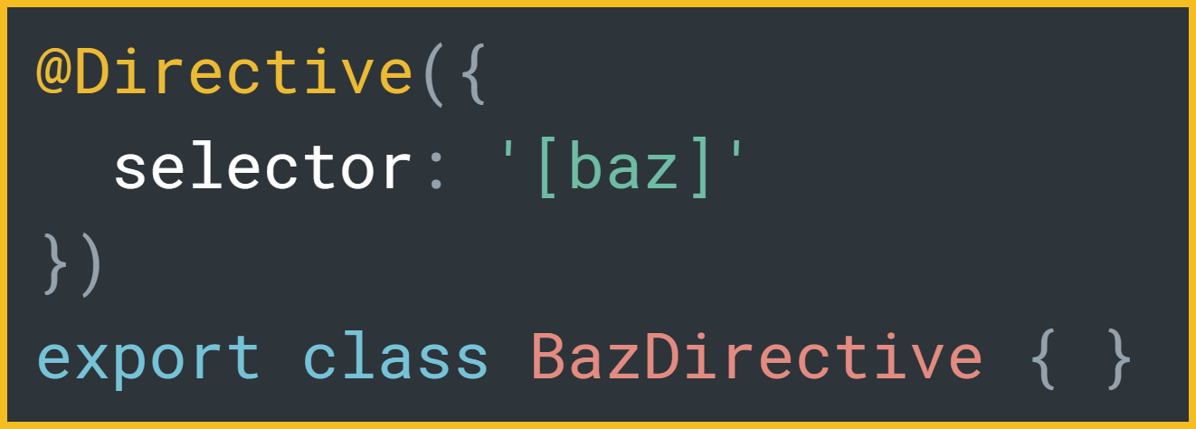 Anatomy of Angular Attribute @Directive selector | by Anthony Miller ...