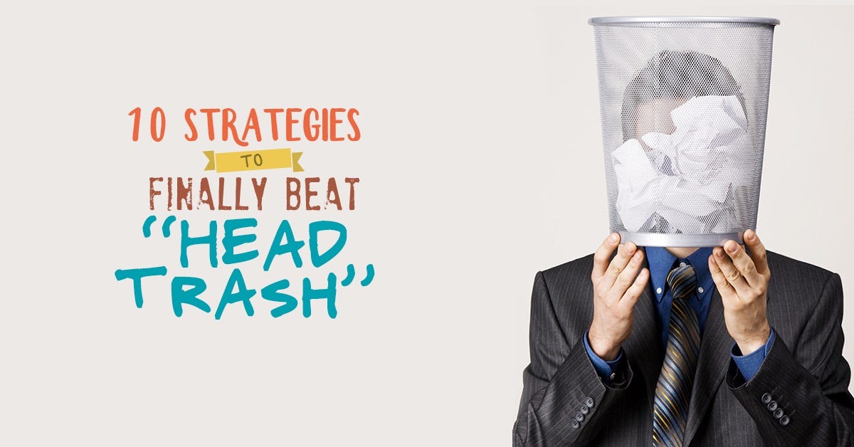 10 Strategies to Finally Beat Head Trash | by Sam Gaylord | Medium