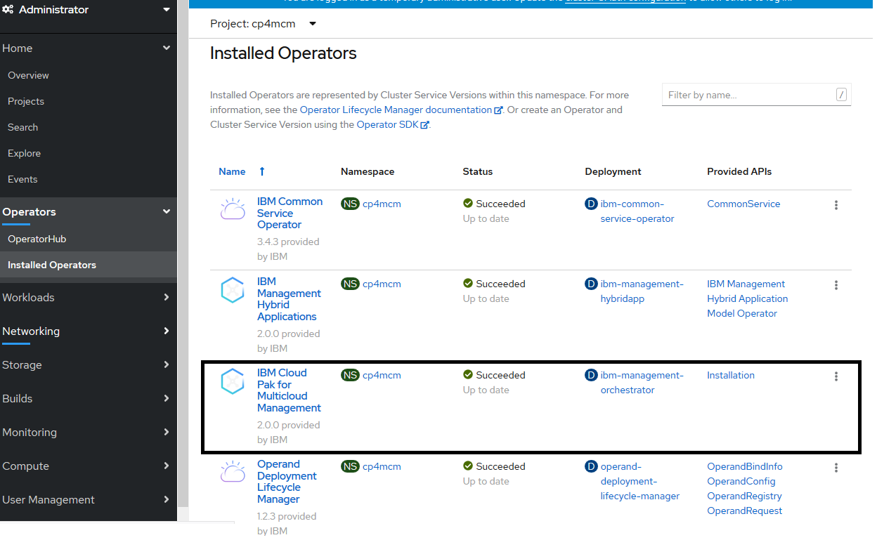 The Secret to the New IBM Cloud Pak for Multicloud Management Operator Install is out | by Paula ...