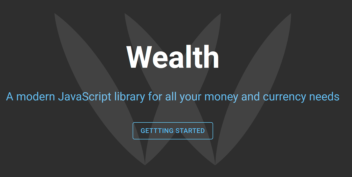 Announcing Wealth — a new Money management library for JavaScript | by Amir Mohsen Abdolrazaghi ...