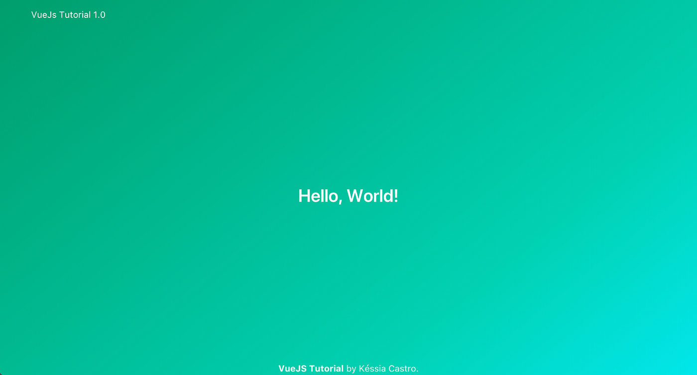 Vue.js Tutorial: Iniciando com componentes | by Késsia Castro | Medium
