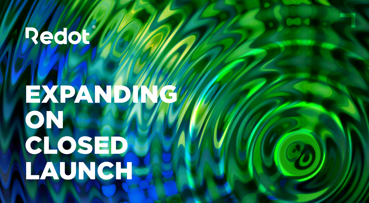 Redot expanding on closed launch. Upon launching Redot, the community ...