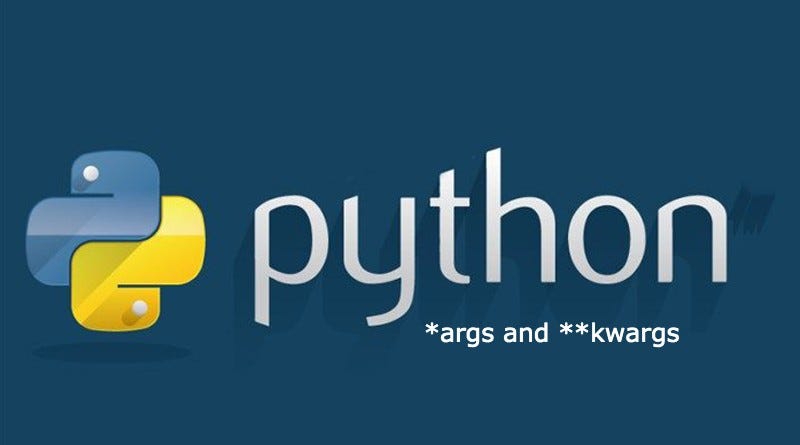 Python args and kwargs. When I was new to python, I struggled… | by ...