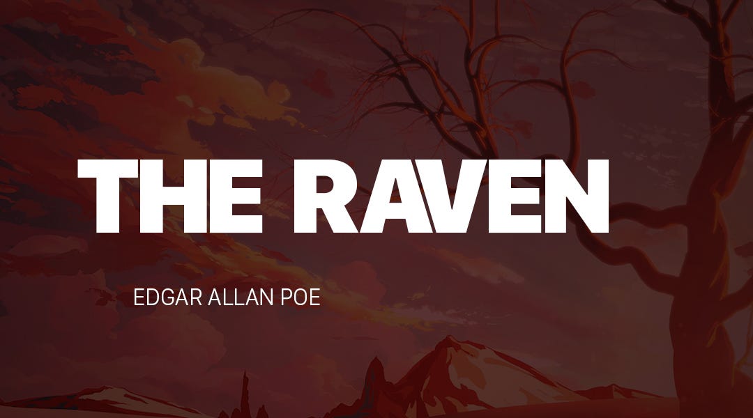 The Raven. Once upon a midnight dreary, while I… | by Nevermore. | Medium