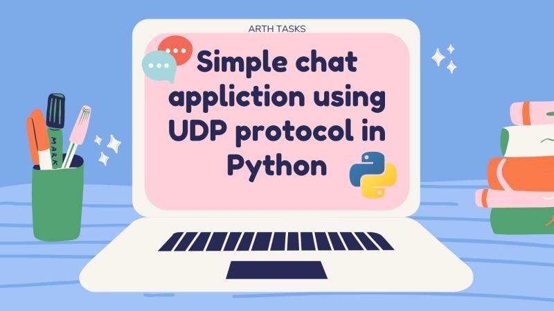 Creating Chat App Using Udp Protocol With Python By Harsh Medium 2362