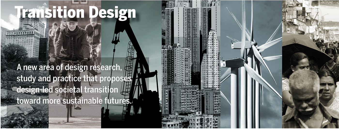 Transition Design Seminar 2. Spring 2016, Instructors: Terry Irwin ...