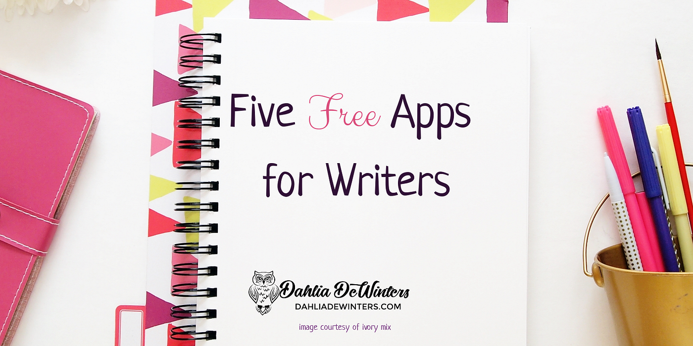 Five Free Apps For Writers I m A Writer And Despite What My By Dahlia DeWinters Medium five-free-apps-for-writers-i-m-a-writer-and-despite-what-my-by-dahlia-dewinters-medium