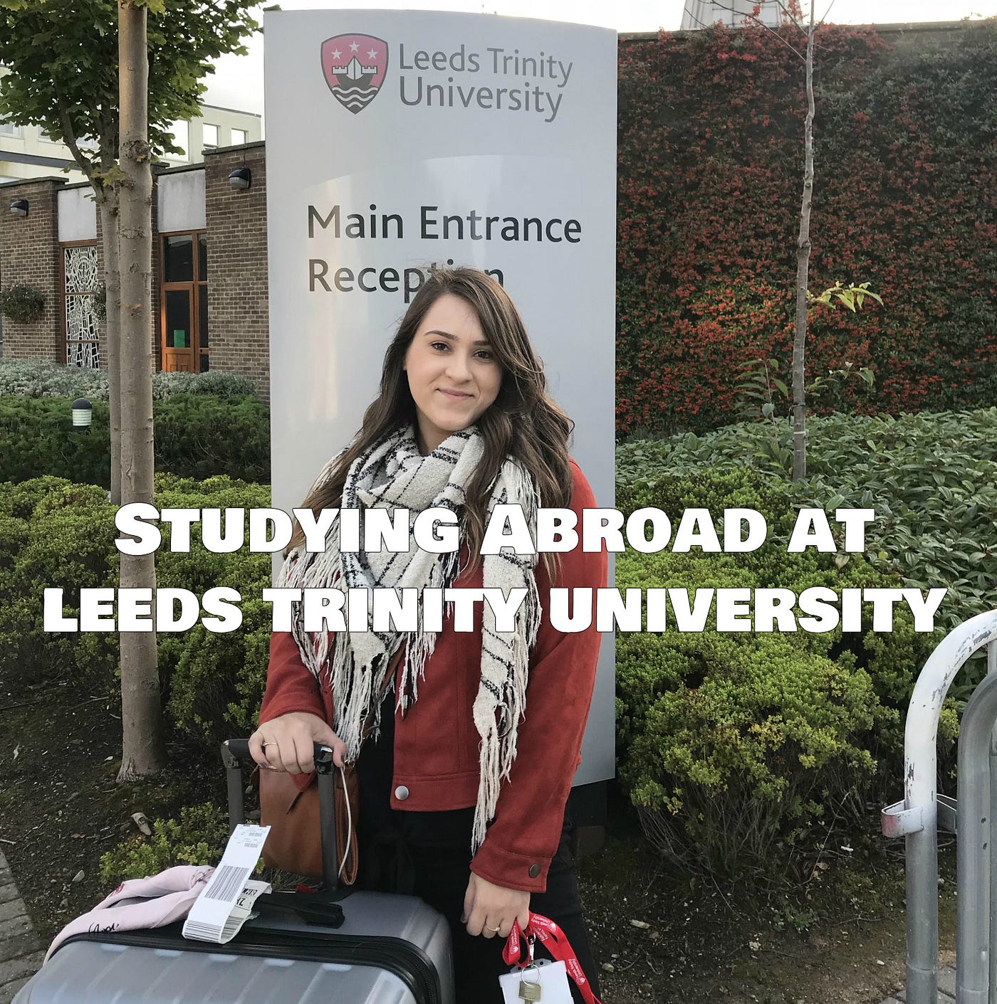 My Initial Idea. Studying Abroad at Leeds Trinity… | by Emily Fournier ...