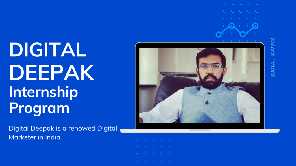 Internship Program — Digital Deepak | by Manoj Kp | Medium