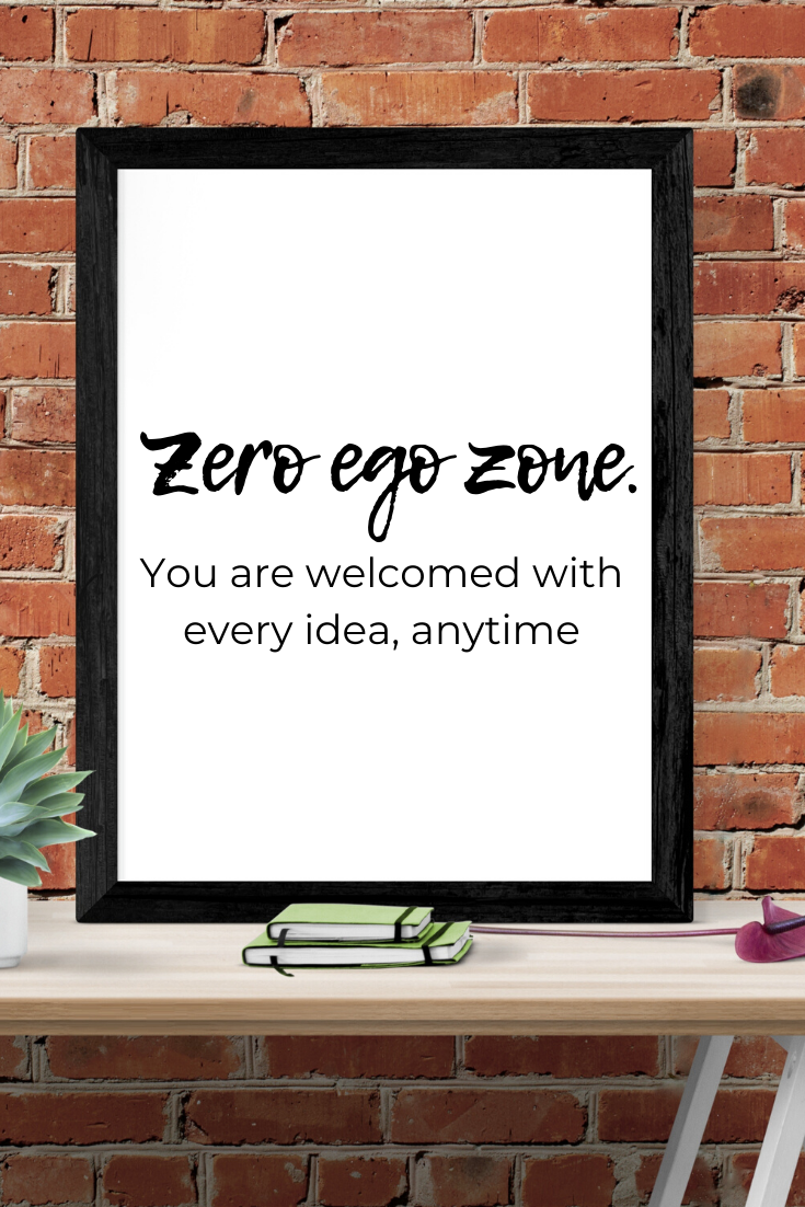 “Zero ego zone. You are welcomed with every idea, anytime” — why I ...