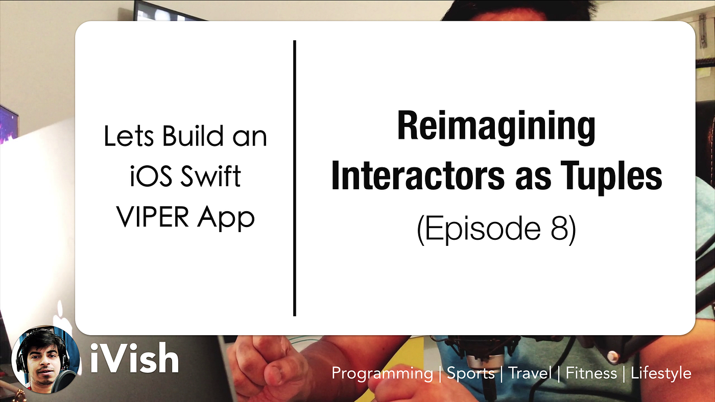 VIPER… more VIPER iOS Swift. Here are 8 episodes of building a… | by ...