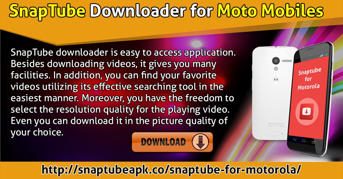 How To Download And Install The SnapTube Application on Motorola ...