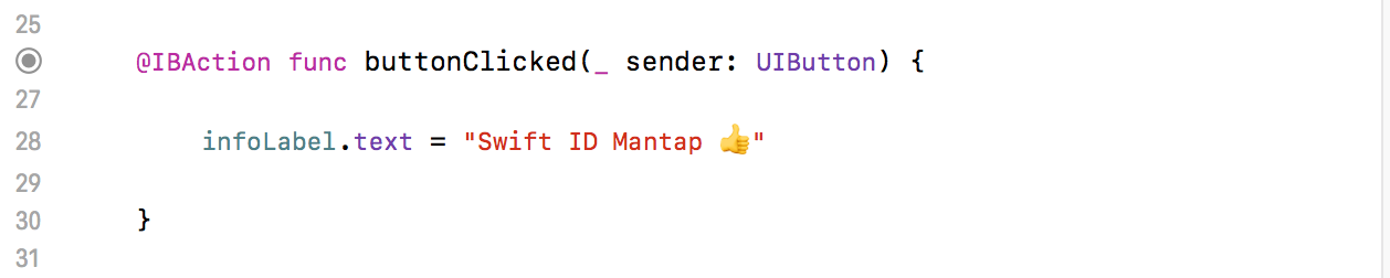 Tentang Button dan IBAction, juga Label dan IBOutlet | by R. Kukuh | Swift ID | Medium