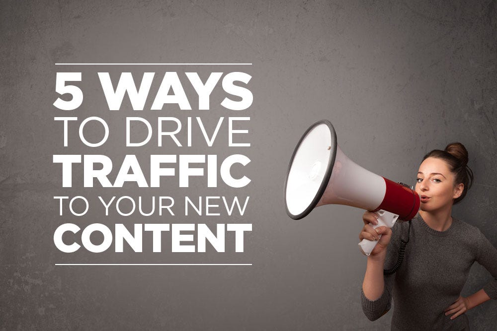 5 Ways To Drive Traffic To Your New Blog | by Jamie Adams | Medium