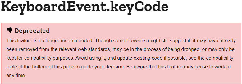 Retiring KeyboardEvent.keyCode. As a beginner to the daunting world of… | by Dubpace | Aug, 2021 ...