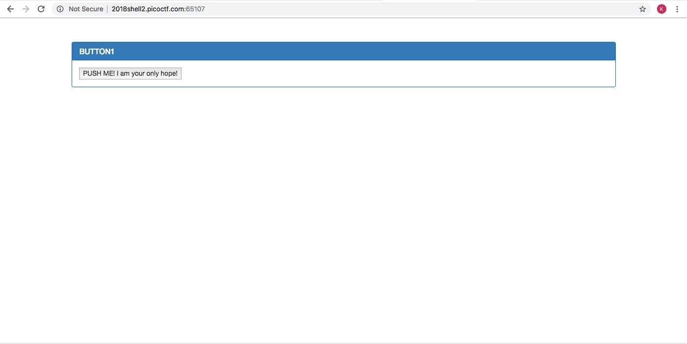 PicoCTF “Buttons” Solution. Step 1: Click on the link in the… | by ...